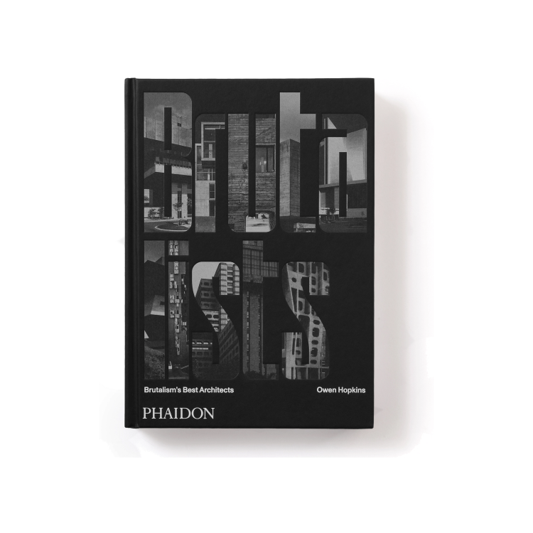Phaidon - The Brutalists: Brutalism’s Best Architects | Gessato Design ...